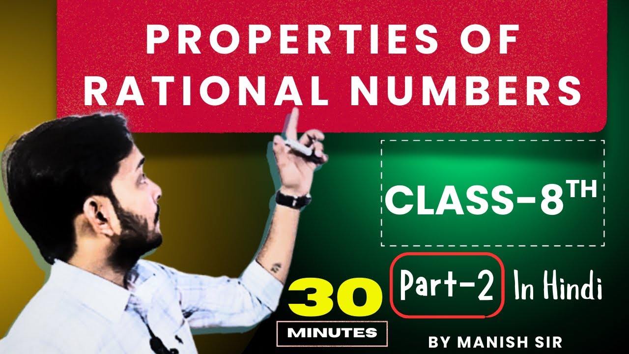 “Rational Numbers Properties | Class 8 Maths | Super Easy Explanation ...