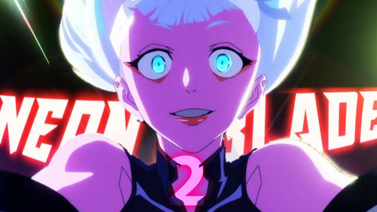 Cyberpunk Edgerunners- Neon Blade 2 [AMV] - YouTube