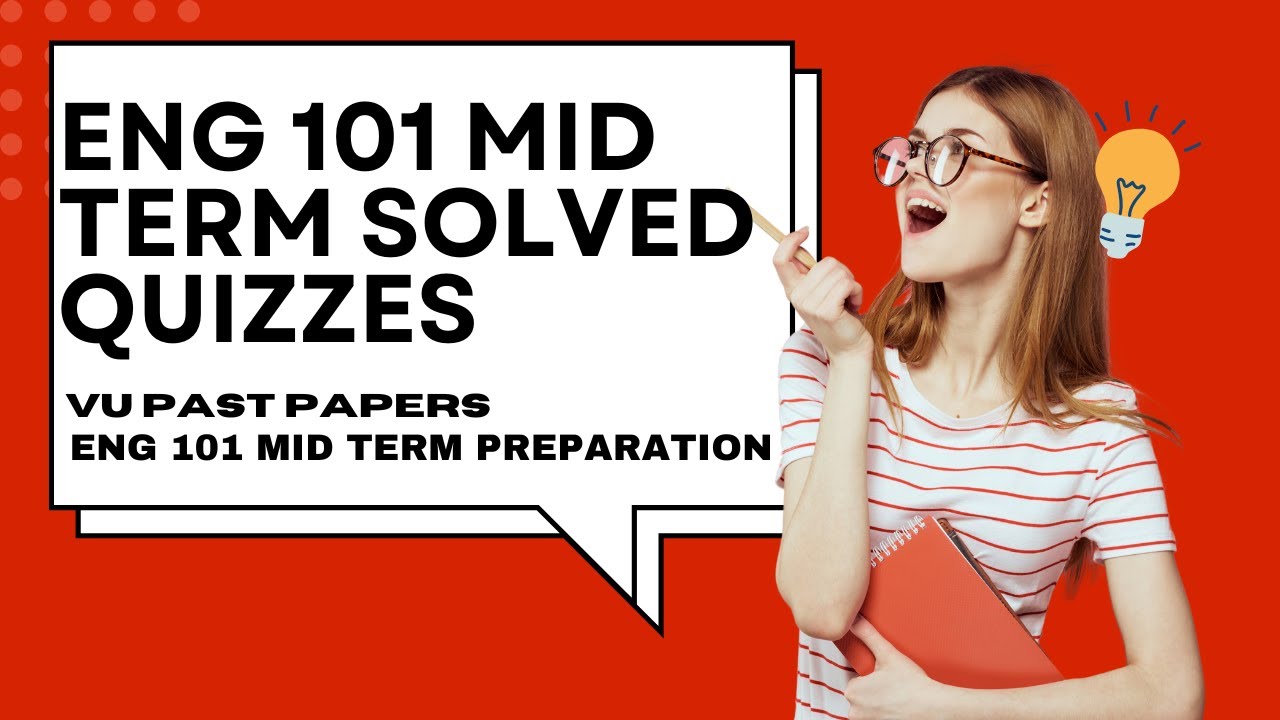 ENG 101 Mid Term Solved Quizzes | Lessons 14 to 16 VU Past Papers | ENG ...