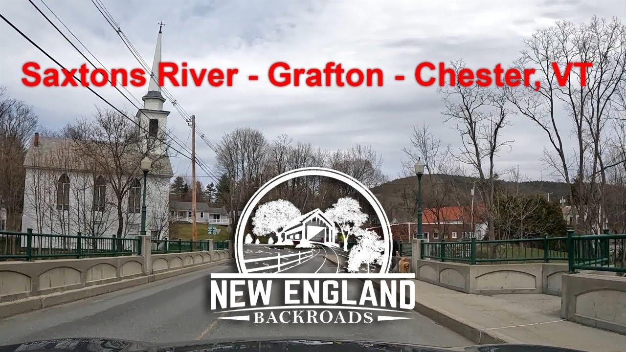 Saxtons River - Grafton - Chester, VT - YouTube