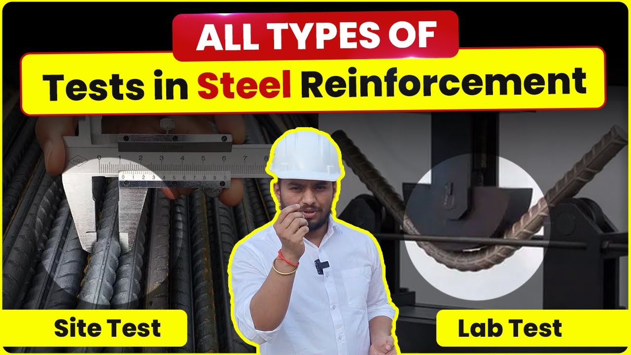 All Types of Tests on Steel Reinforcement🔥 – Site & Lab Tests Explained ...