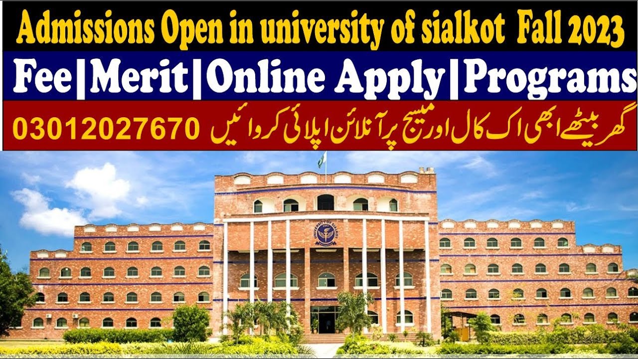 Admissions open University of Sialkot fall 2023|Fee|Merit|Eligibility ...