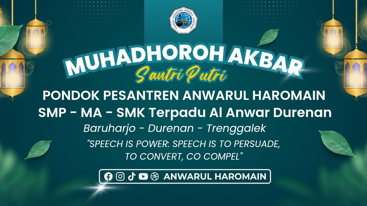 🔴 LIVE MUHADHOROH AKBAR SANTRI PUTRI PONDOK PESANTREN ANWARUL HAROMAIN ...