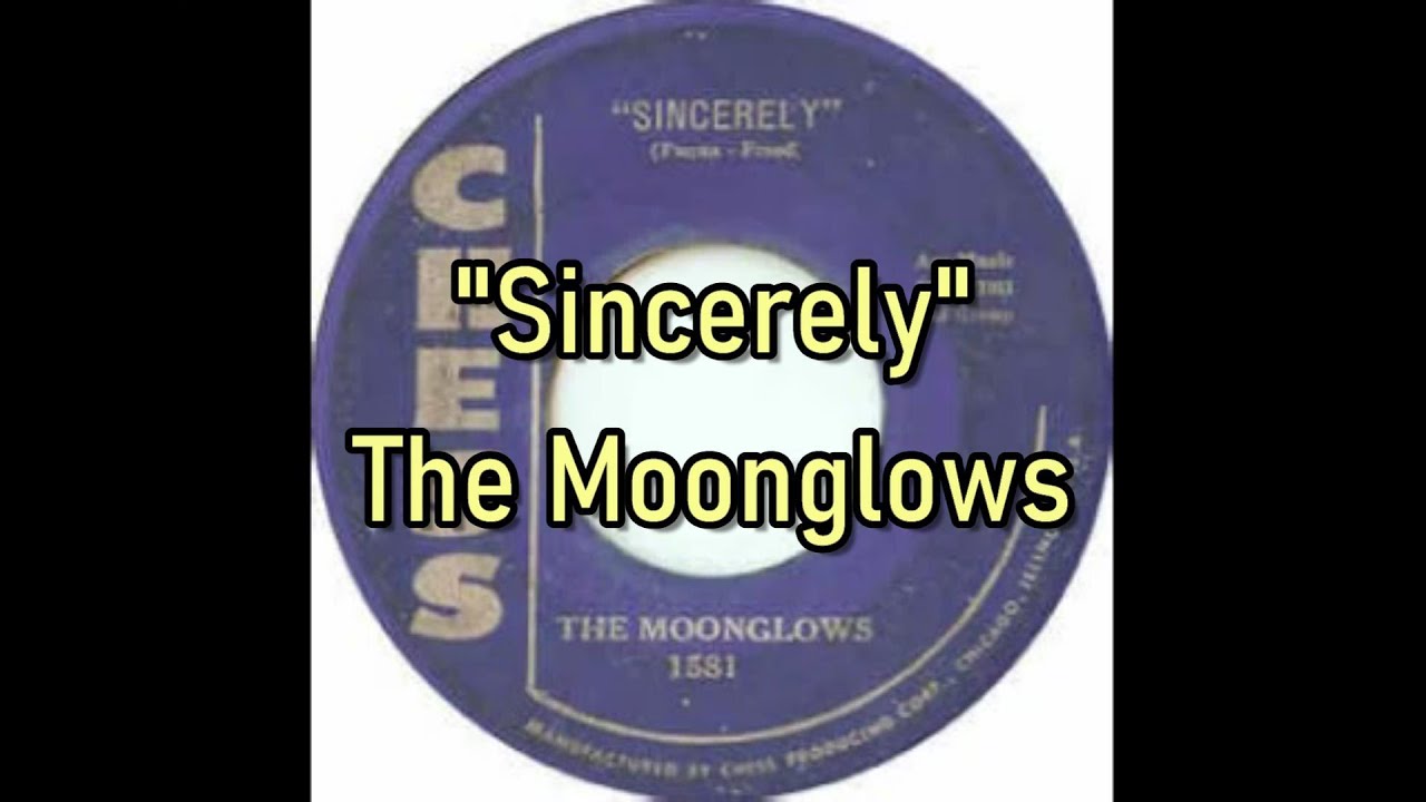 "Sincerely" - The Moonglows (lyrics) - YouTube Music
