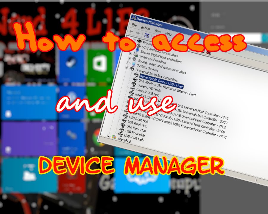 How to access Device Manager || What you can do with it! ||Windows 7/8 ...
