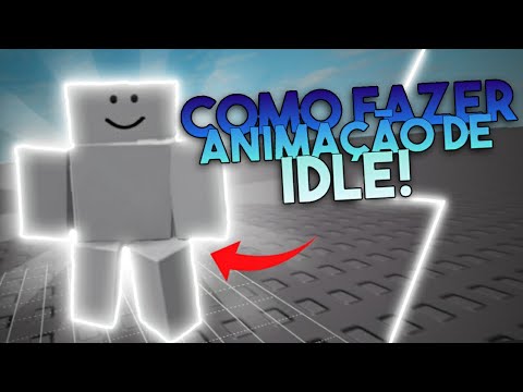 COMO FAZER ANIMAÇÃO DE IDLE! [ Básica! ] | Roblox Studio - YouTube