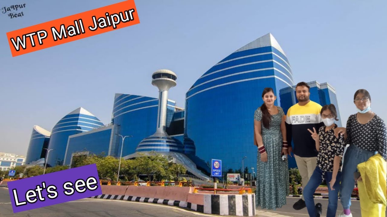 WTP Jaipur | World Trade Park Mall Jaipur| WTP Mall Jaipur | - YouTube