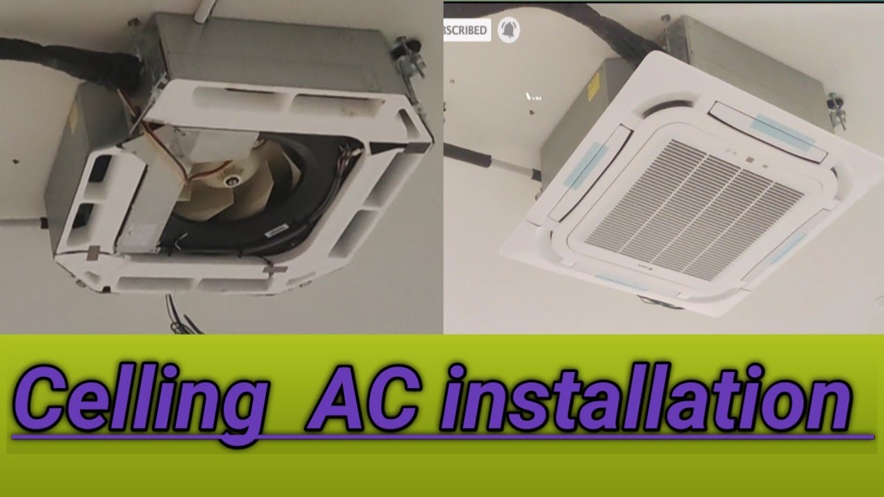 Celling AC installation || Celling cassette AC || Freeze point || How ...