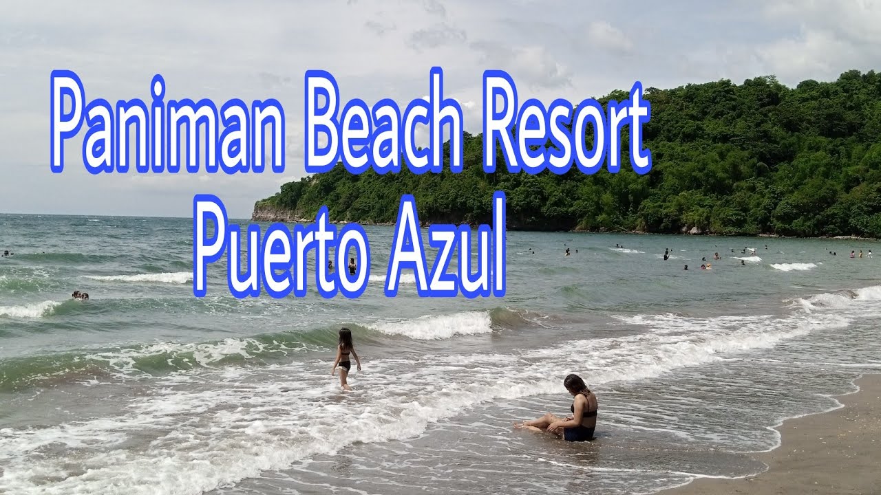 Paniman Beach Resort Puerto Azul#panimanbeach#puertoazul - YouTube