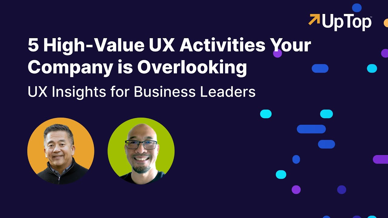 5 High-Value UX Activities Your Company is Overlooking - YouTube