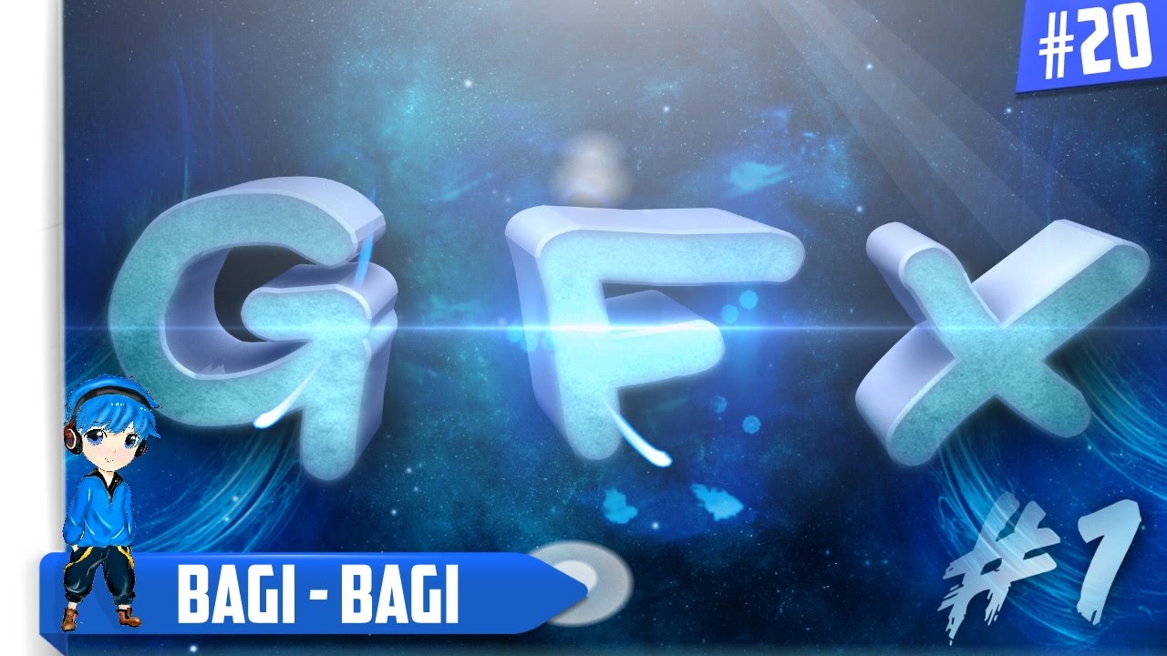 Bahan - Bahan Untuk Edit Foto ( GFX #1 ) | BAGI - BAGI #20 - YouTube