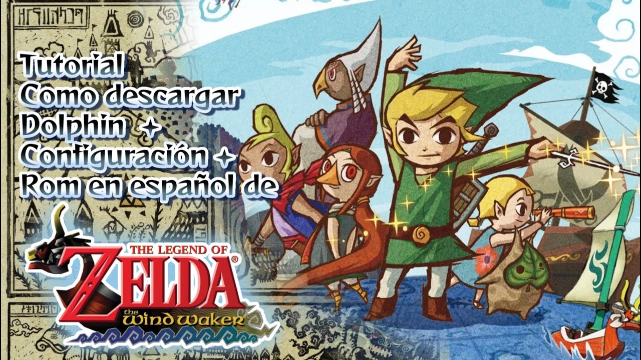 TUTORIAL 100% seguro /Como descargar Dolphin(+ configuración) y Zelda Wind Waker en Español 2025 ...