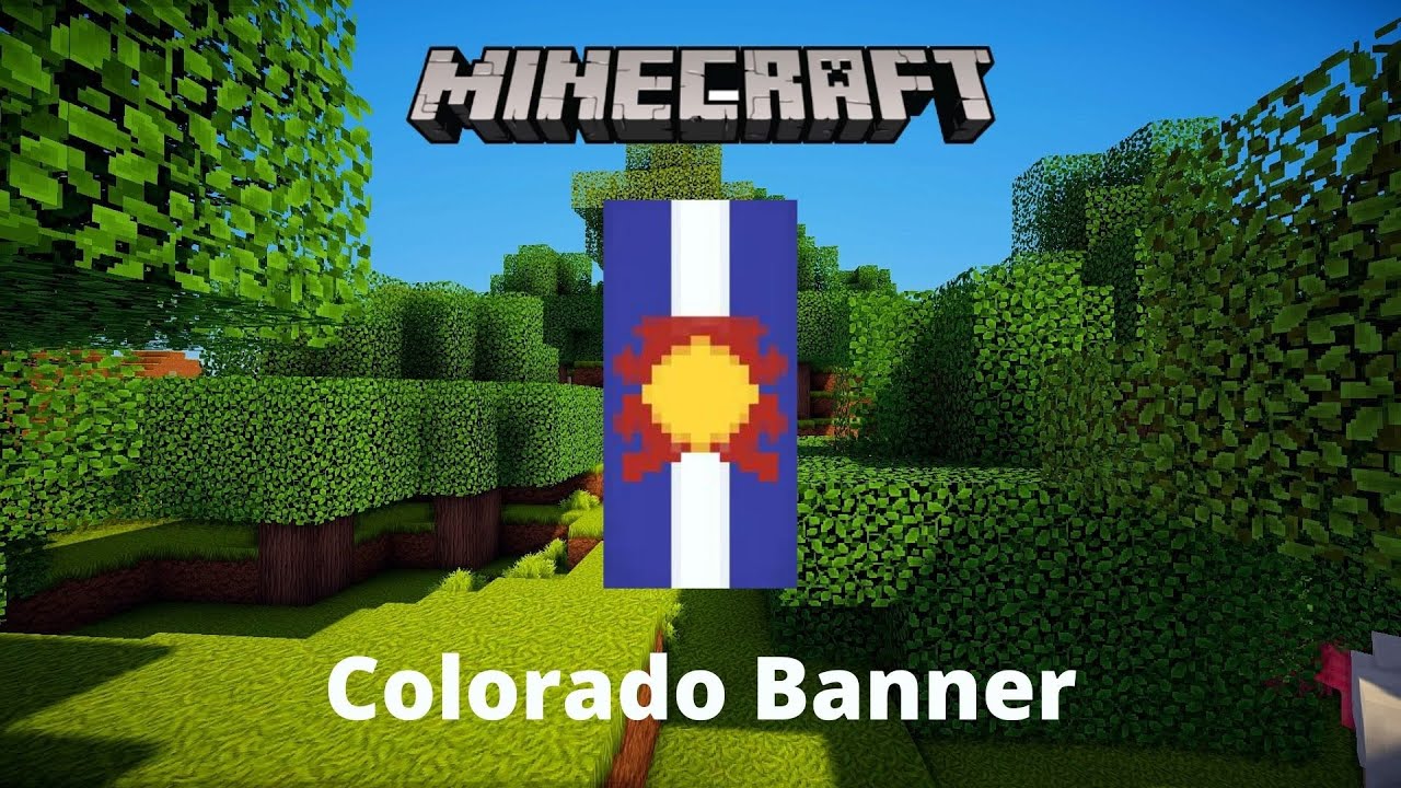 Minecraft - Colorado Banner - YouTube