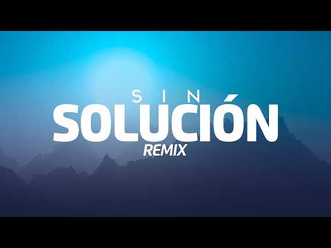 Sin Solución  (Remix EDM)  VAL-H & Rosiflor | Official Music Video