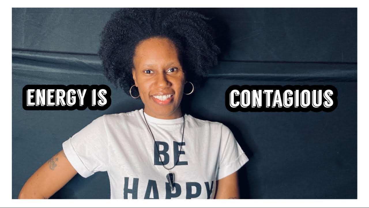 Energy is Contagious - YouTube