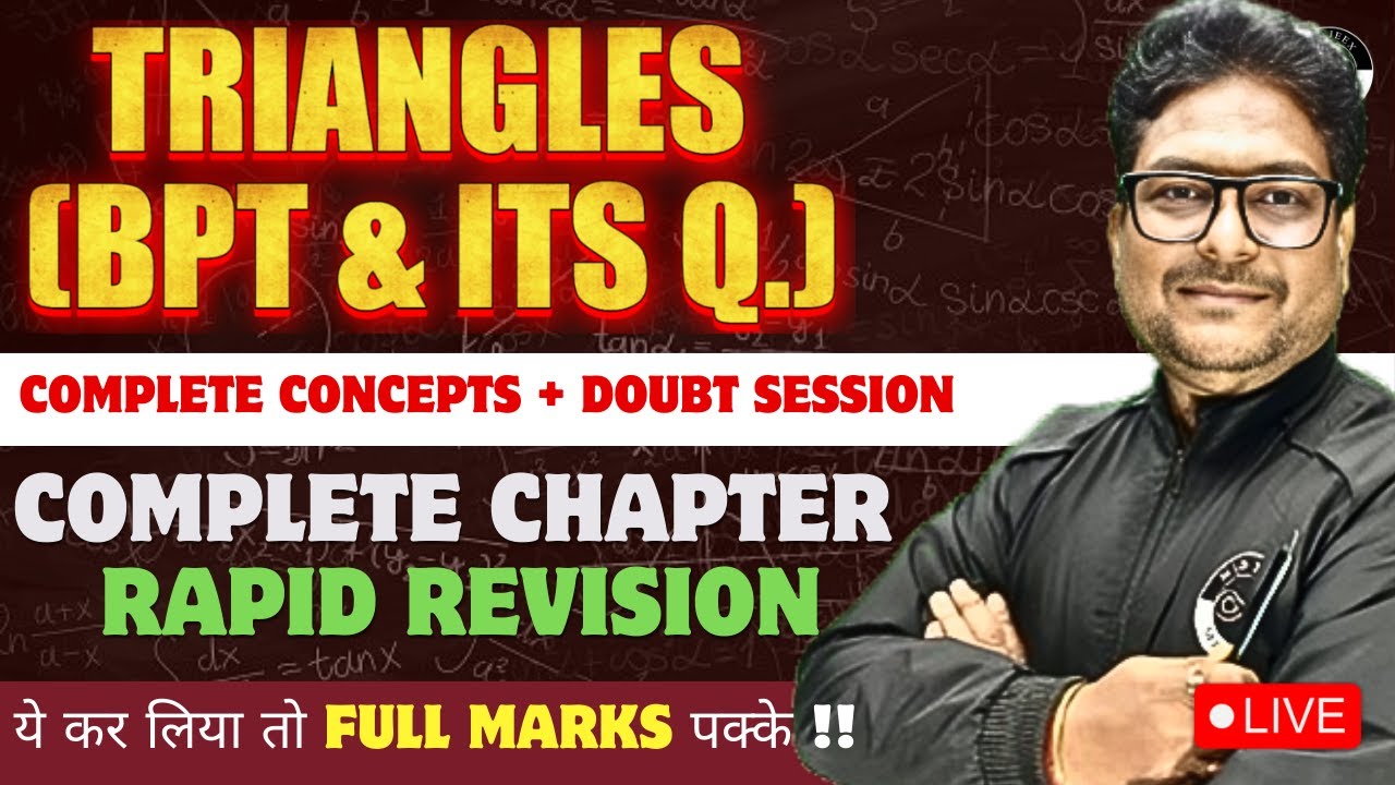 Triangles (BPT & Imp Q.) Complete Concepts + Doubt Session | Class 10 ...