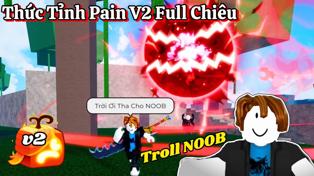 Qui VP Và Hành Trình Thức Tỉnh Full Chiêu Trái Pain V2 Rework Troll ...