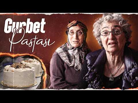 Gurbet Pastası | Full Yerli Belgesel