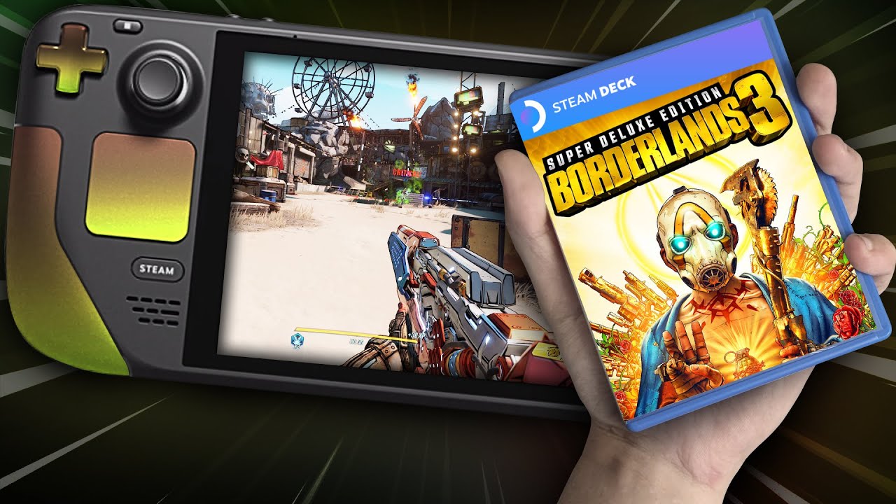 STEAM DECK ft. Borderlands 3 - Super Deluxe Edition - YouTube