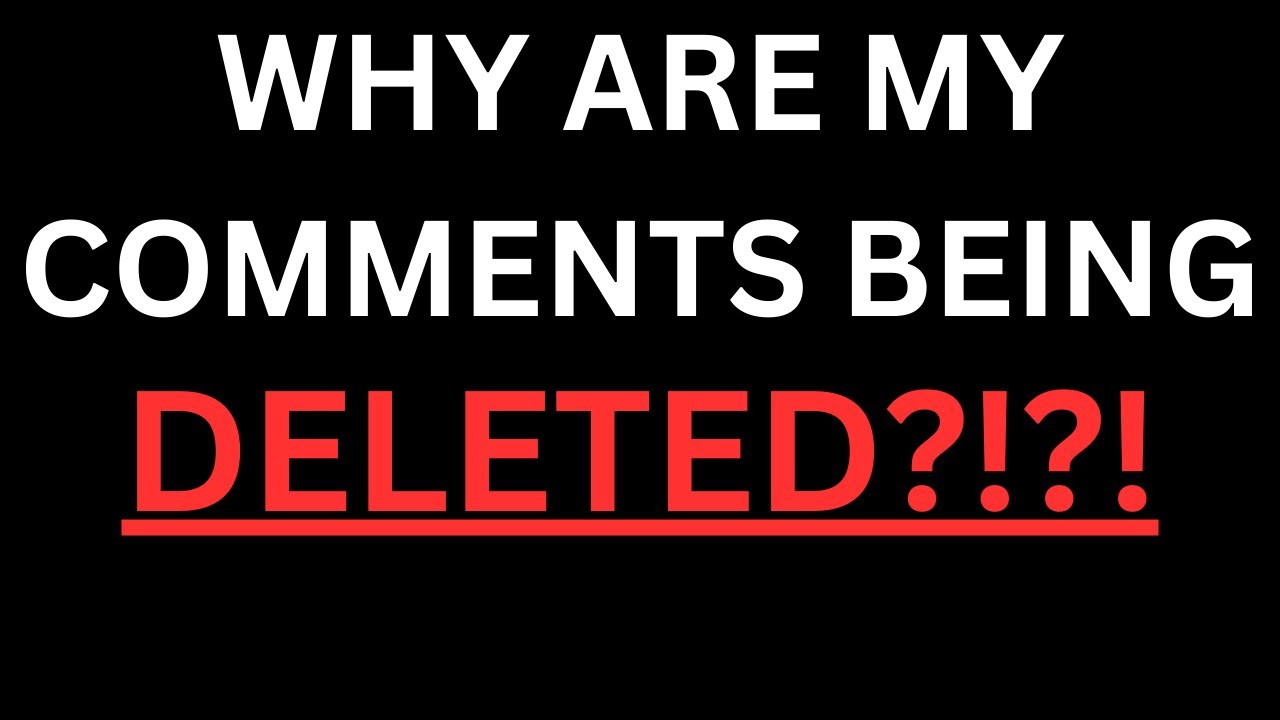 The TRUTH about DELETED COMMENTS - YouTube