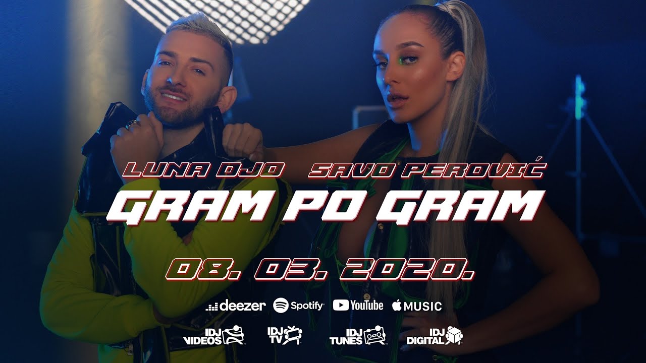 LUNA DJO X SAVO PEROVIC - GRAM PO GRAM (OFFICIAL TEASER) - YouTube