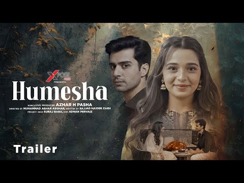 Humesha | Official Trailer | Emaan Khan And Ahmed Randhaawa | Xpose Prime