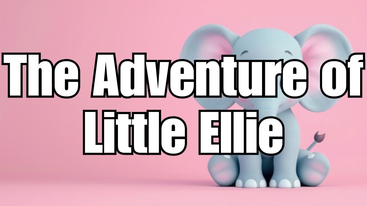 The Adventure of Little Ellie - YouTube