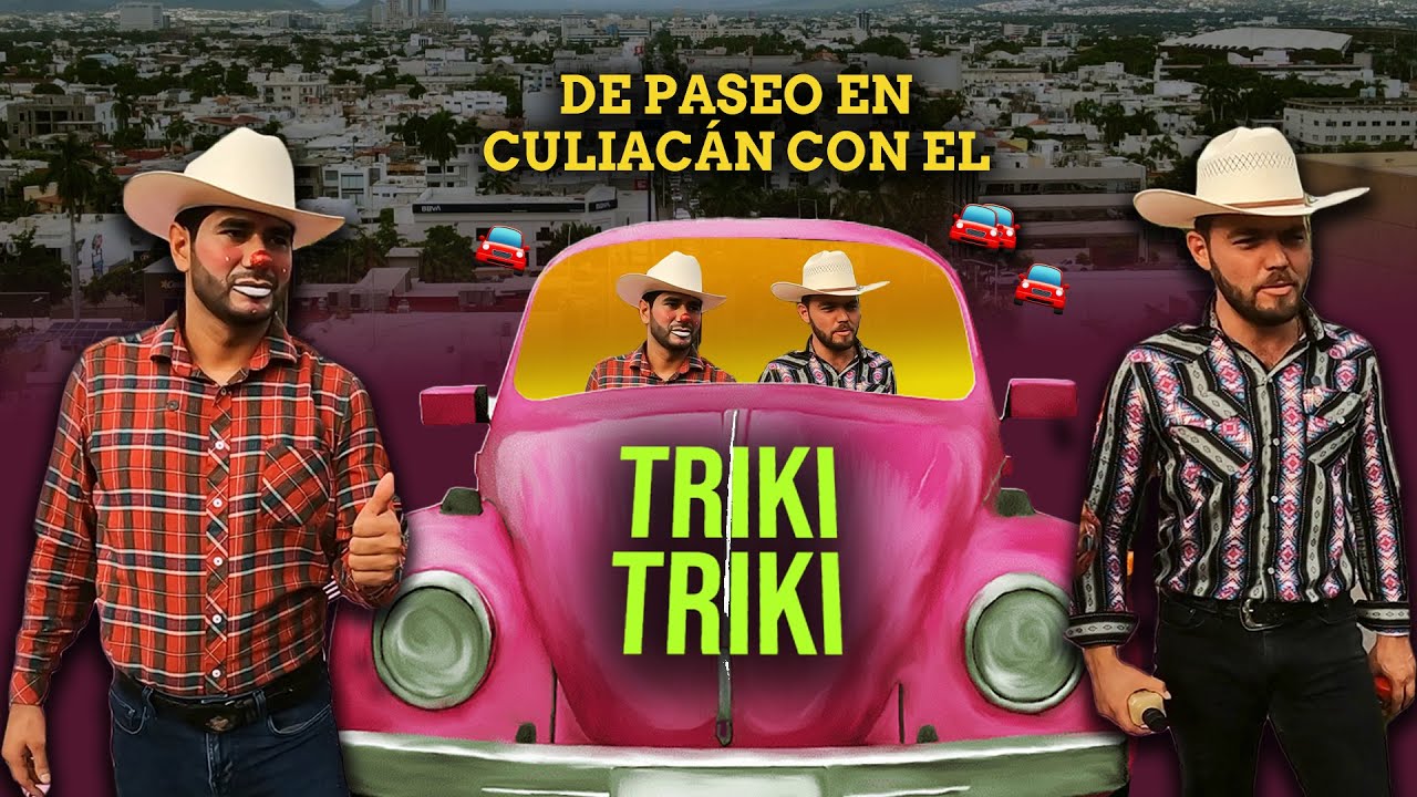 En el bocho con el TRIKI TRIKI, de paseo por las calles de Culiacán ...