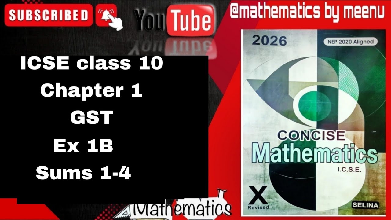 Concise Mathematics class 10, Chapter 1, GST, Ex 1B , Sums 1-4 - YouTube