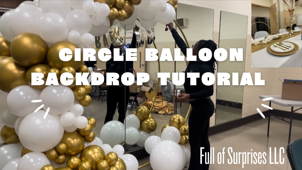 HOW TO: Circle Balloon Backdrop | Tutorial | Time-lapse | Baby-shower ...