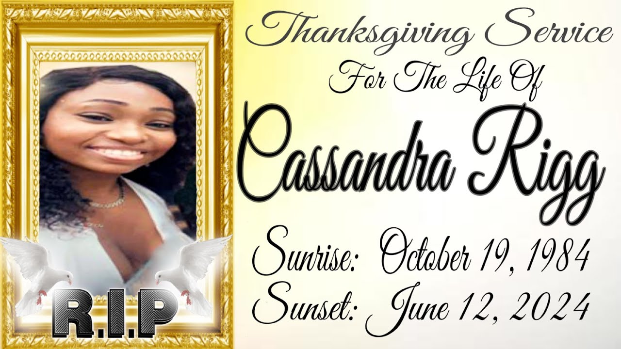 Cassandra Rigg Thanksgiving Service on Monday July 29, 2024 at the ...