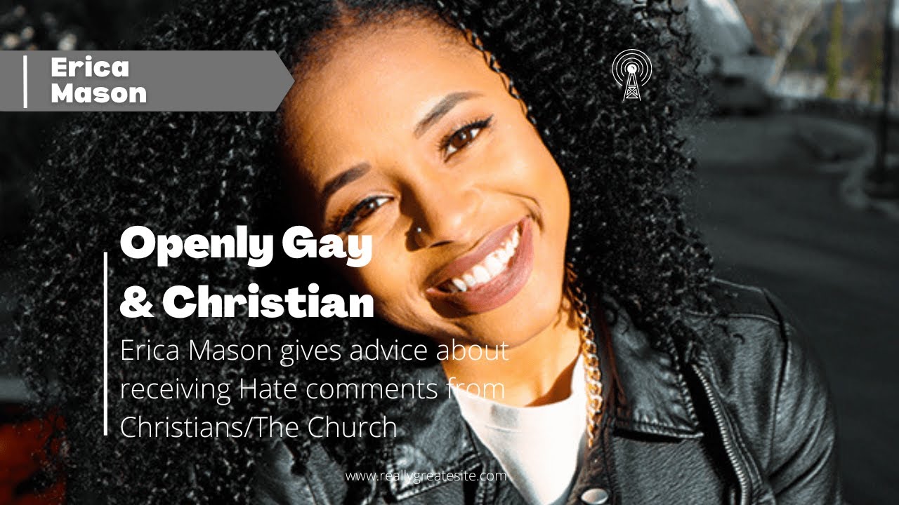 Openly Gay Christian rapper Erica Mason Gives advice on dealing with ...