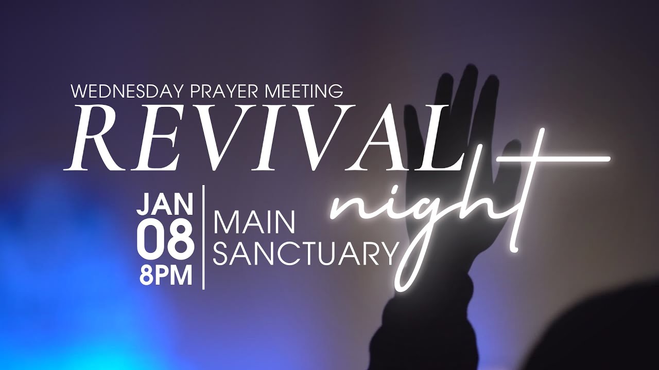 Wednesday Prayer Meeting | Revival Night | 8 January 2025 - YouTube