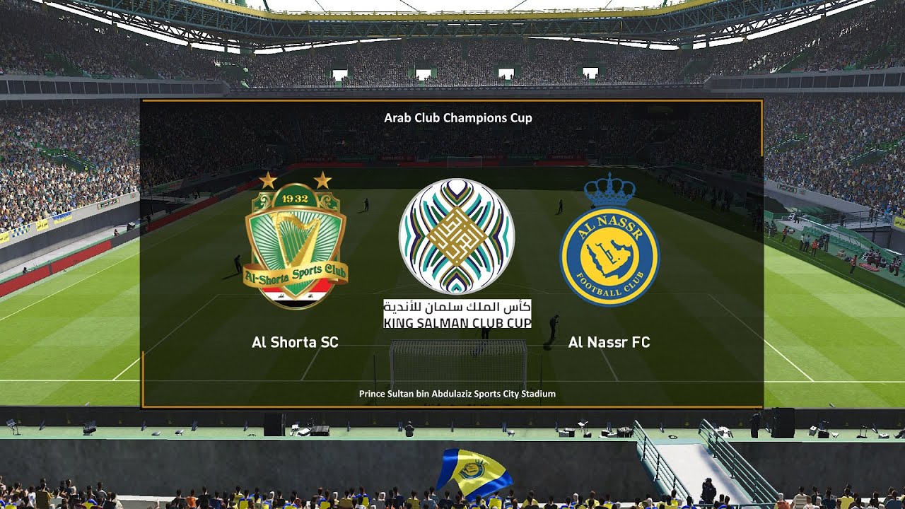 Al Shorta – Al Nassr 0:1 | Arab Club Champions Cup 2023 | eFootball ...