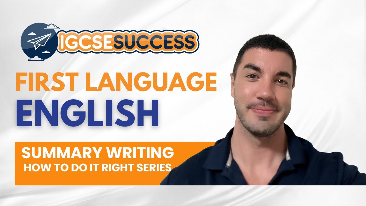 IGCSE First Language English | Paper 1 | Summary Writing | How To Do It ...