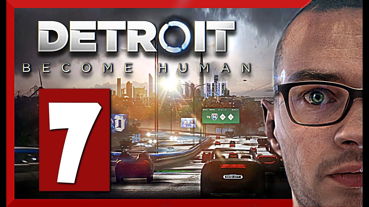 DETROIT BECOME HUMAN - Chap 7 (FIN) [Let's play] Bataille pour Detroit ...