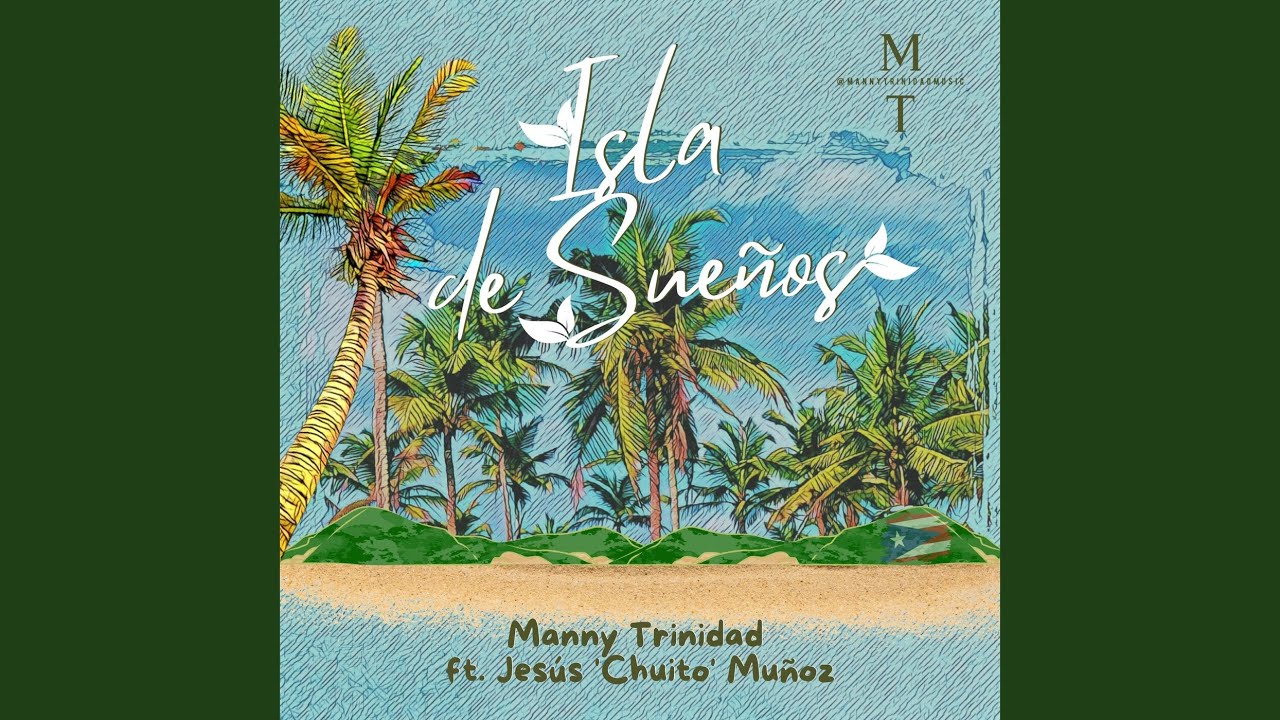 Isla de Sueños (feat. Jesús Chuito Muñoz) - YouTube