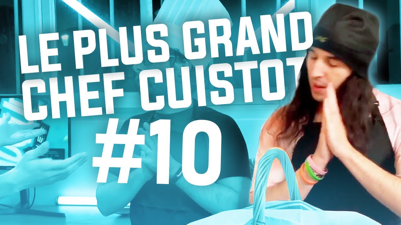 ZI BEST OF #10 - LE PLUS GRAND CHEF CUISTOT - YouTube