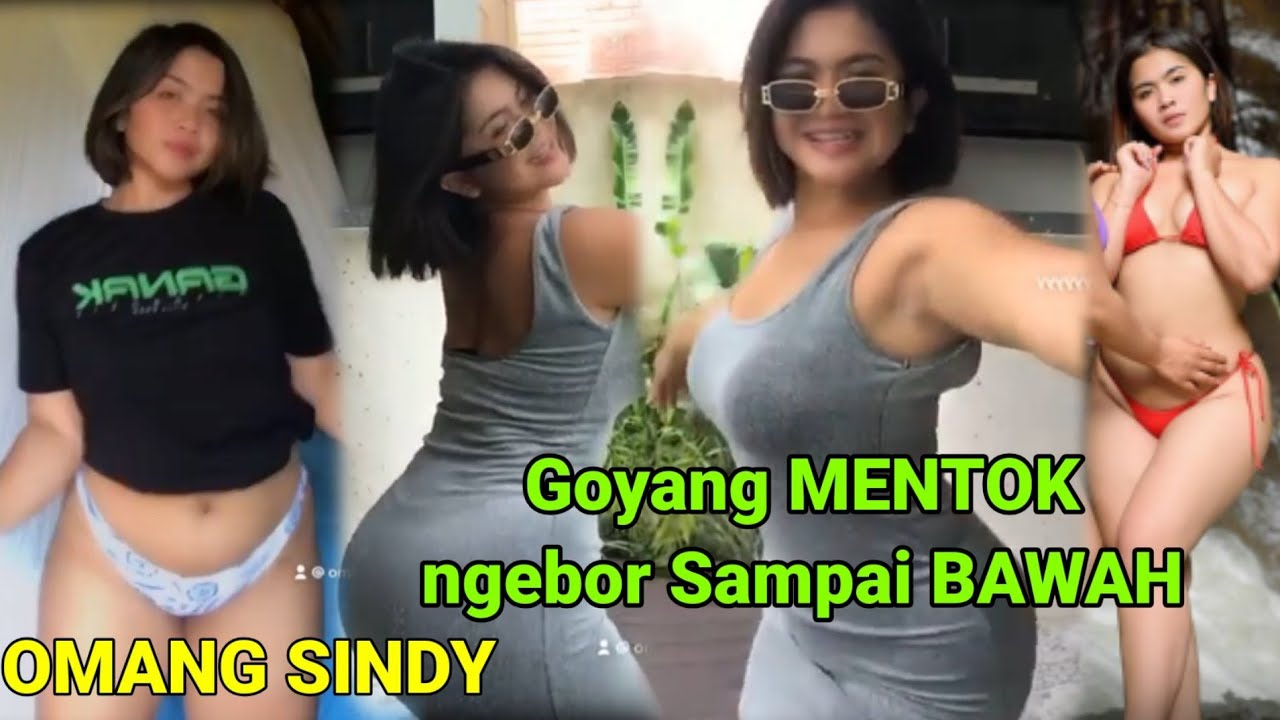 OMANG SINDY DANCE TIKTOK TERBARU SAMPAI MENTOK - YouTube