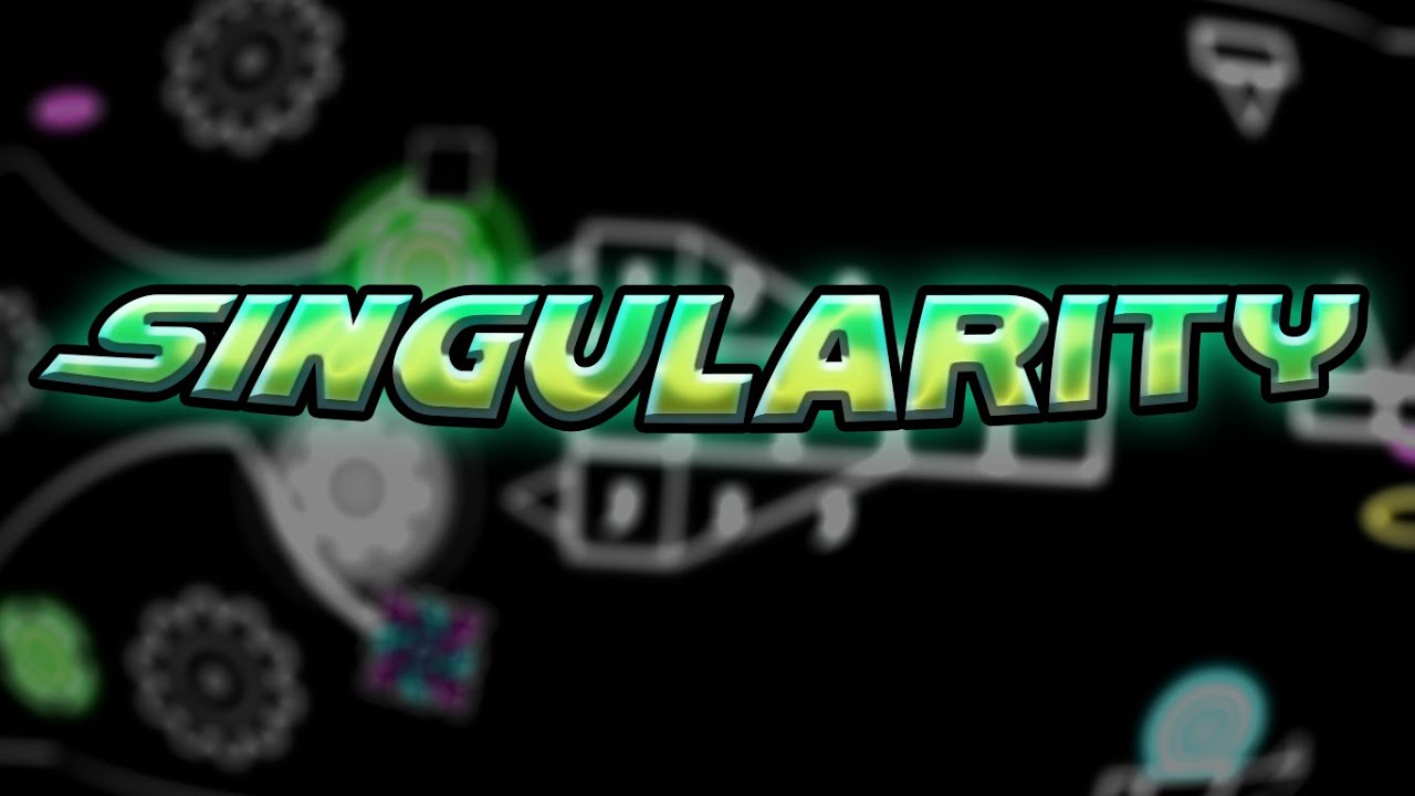 Singularity | Layout | Geometry dash - YouTube