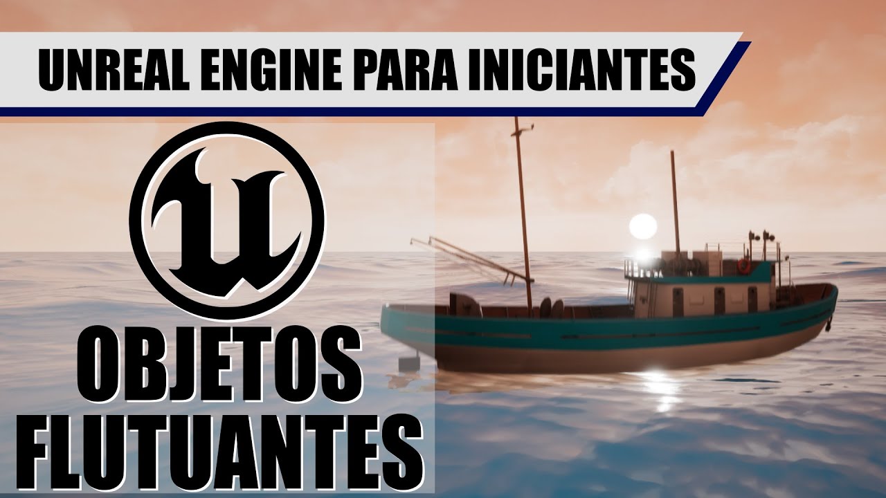 Como fazer objetos FLUTUANTES na Unreal Engine [Buoyancy + dicas] - YouTube