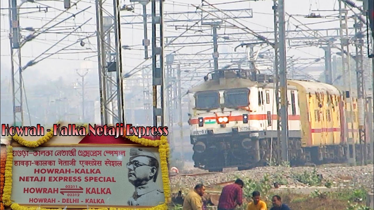 N E T A J I E X P || Legendary Kalka Mail Renamed As Netaji Express ...