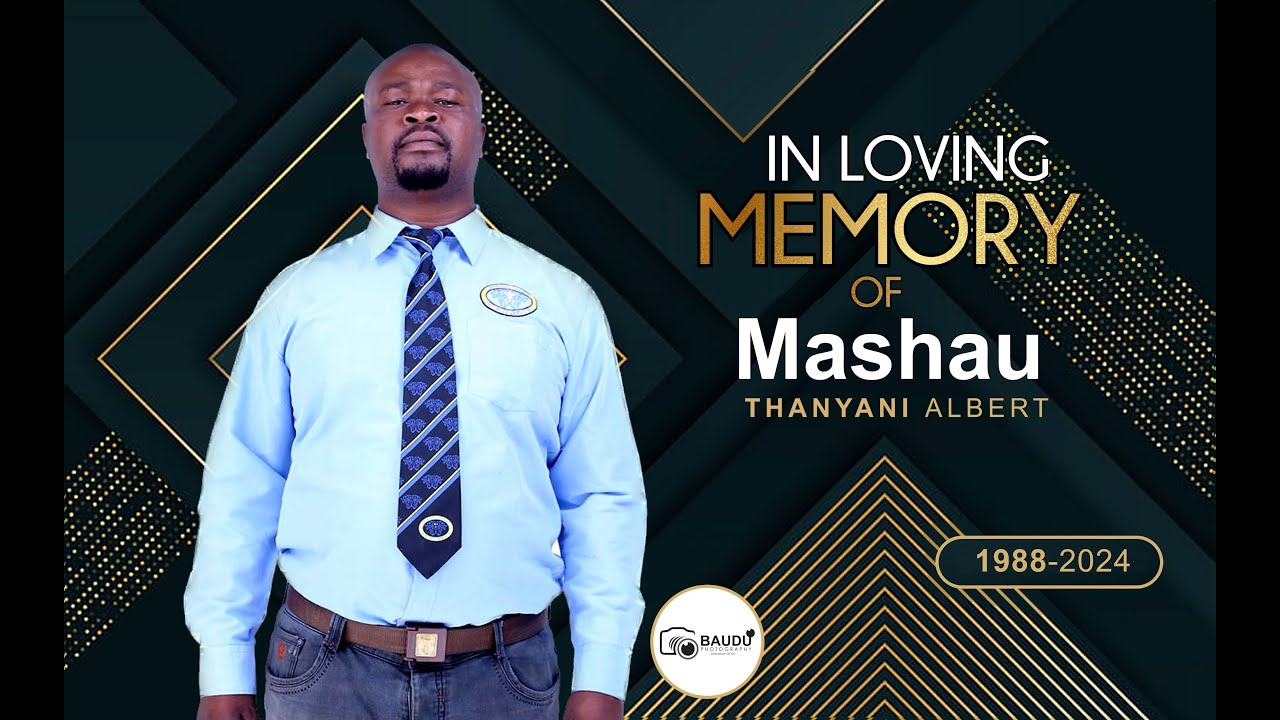 MEMORIAL SERVICE OF MASHAU THANYANI ALBERT - YouTube