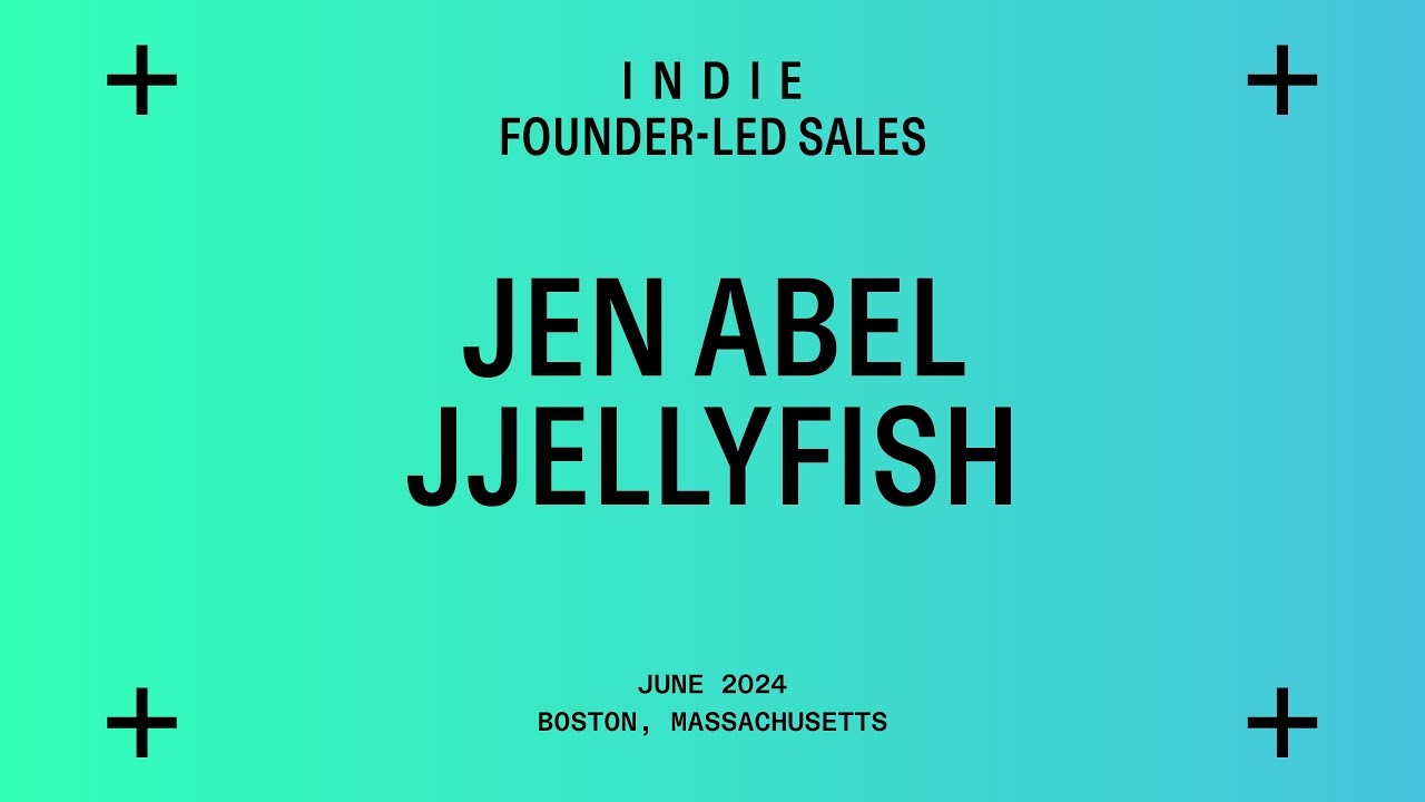 Founder-Led Sales with Jen Abel of Jjellyfish - YouTube