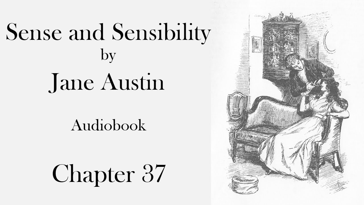 Sense and Sensibility by Jane Austen chapter 37 | Audiobook - YouTube
