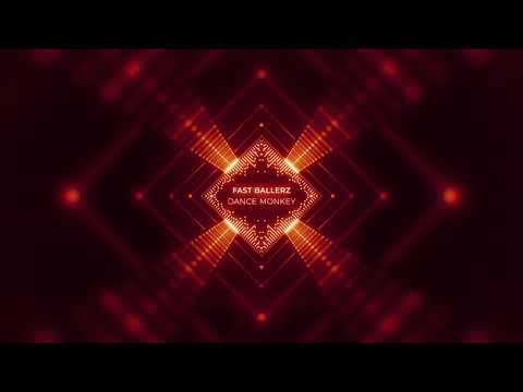 Fast Ballerz - Dance Monkey (Nick Skitz & Basslouder Remix Edit)