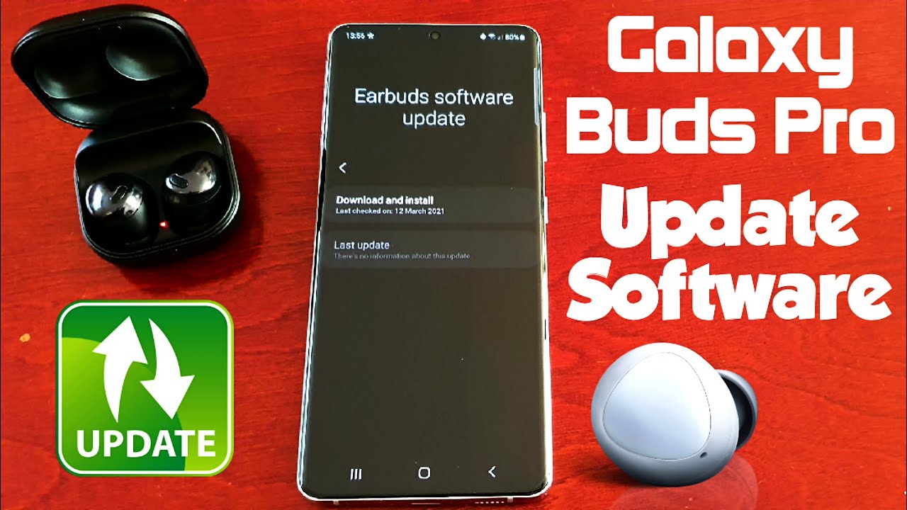 Samsung Galaxy Galaxy Buds Pro How To Update Software & Keep Your ...