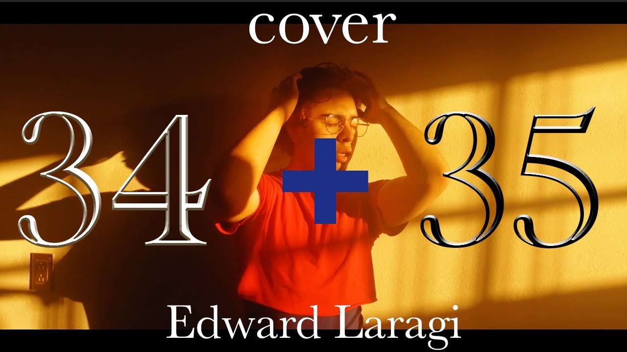 ARIANA GRANDE - 34+35 (cover by Edward Laragi) - YouTube Music