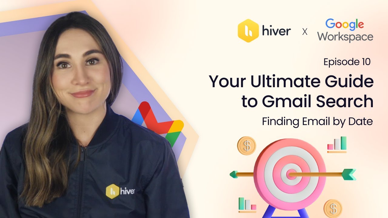 Hiver | EP - 10: Your Ultimate Guide to Gmail Search: Finding Emails by Date | Google Workspace ...