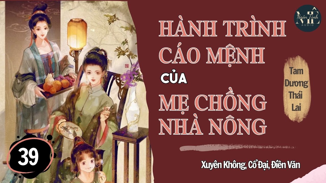 Tập 39 - Hành Trình Nhận Cáo Mệnh Của Mẹ Chồng Nhà Nông | Xuyên không ...